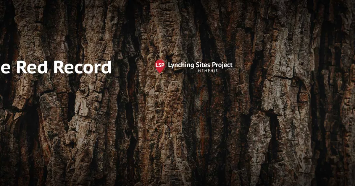 The Red Record | The Lynching Sites Project of Memphis